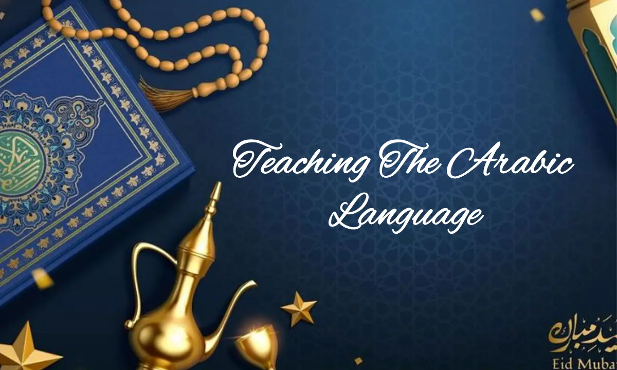 Teaching The Arabic Language 2024